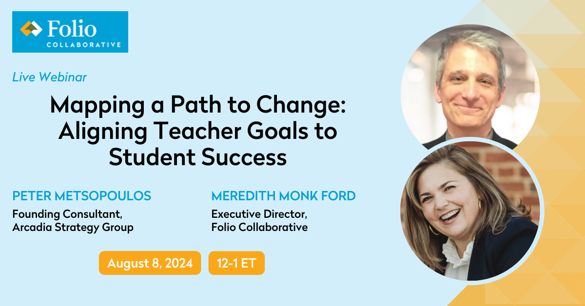 Webinar - Mapping a Path to Change: Aligning Teacher Goals to Student Success